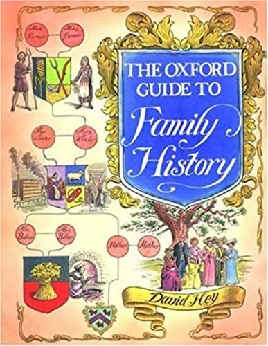 The Oxford Guide to Family History Hardcover David Hey 9780198691778| eBay