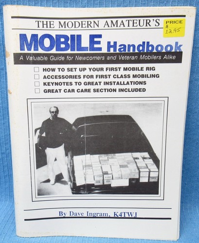 MFJ “The Modern Amateur’s Mobile Handbook” by Dave Ingram - K4TWJ ...
