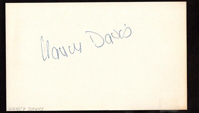 ORIG SIGNED 3x5 CARD - AUTOGRAPH - NANCY DAVIS (REAGAN) - FIRST LADY ...