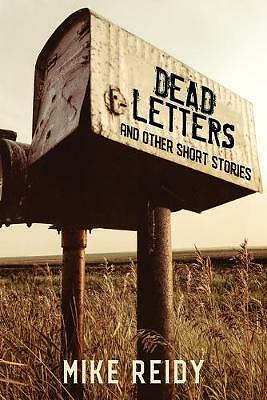 Dead Letters: And Other Short Stories by Mike Reidy (Paperback, 2019 ...