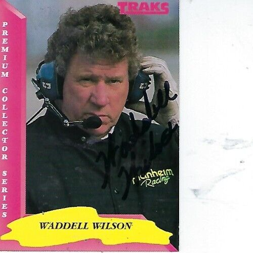 WADDELL WILSON SIGNED 1993 TRAKS RACING #113 - NASCAR | eBay