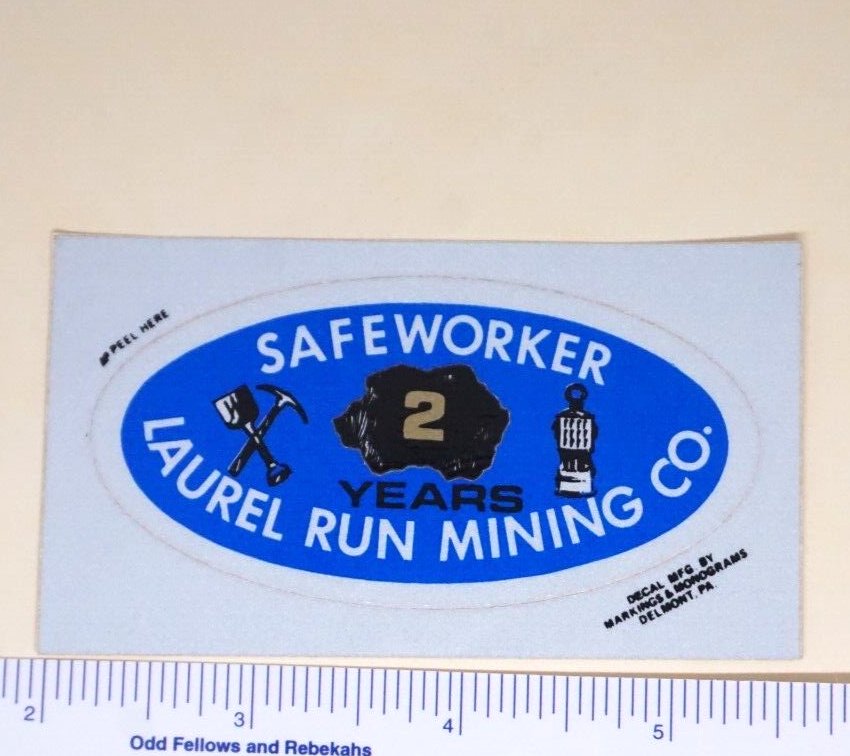 Coal Mining Sticker Laurel Run Mining Co Safeworker 2 Years | eBay