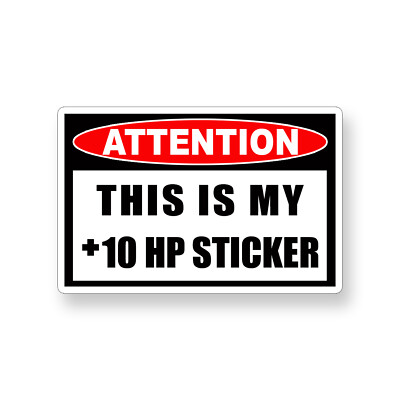 Plus 10 Horsepower Sticker +10 hp Attention JDM Car Vehicle Window ...