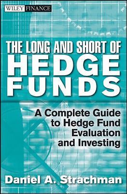 Long and Short of Hedge Funds : A Complete Guide to Hedge Fund ...