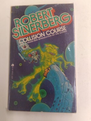Collision Course by Robert A. Silverberg (1982, Mass Market ...