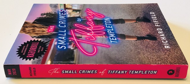 The Small Crimes of Tiffany Templeton by Richard Fifield (2020 ...