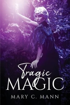 Mary C Mann Tragic Magic (Paperback) (UK IMPORT) | eBay