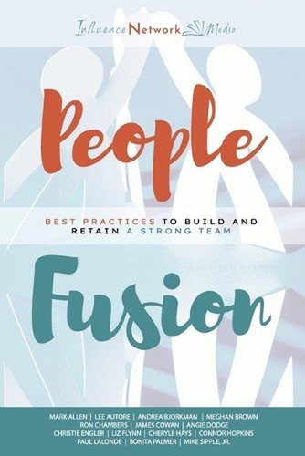 People Fusion: Best Practices to Build and Retain A Strong Team by Lee ...