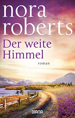 Nora Roberts Nina Bader Der weite Himmel: Roman (Paperback ...