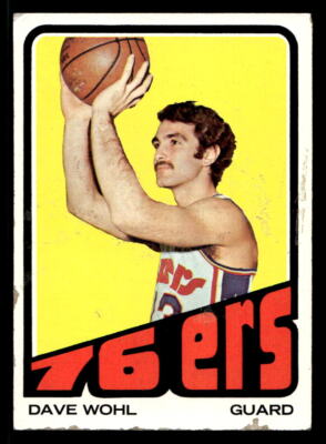1972 Topps - Dave Wohl - #99 Philadelphia 76ers Low Grade | eBay