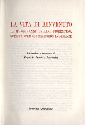 La vita di Benvenuto. di M. Giovanni Cellini fiorentino scritta per lui ...