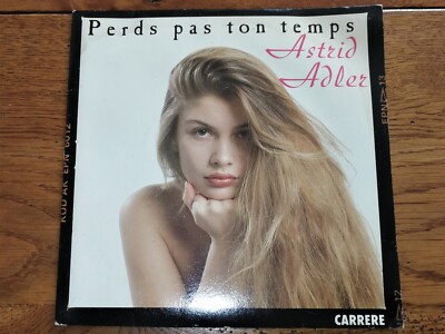 ASTRID ADLER - PERDS PAS TON TEMPS ( DISQUE 45 TOURS ) - V22 - | eBay
