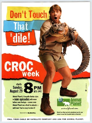 1999 STEVE IRWIN CROC WEEK ANIMAL PLANET Vintage 8"X11" Magazine Ad ...