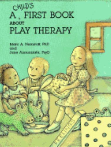 Child's First Book About Play Therapy 9781557981127| eBay