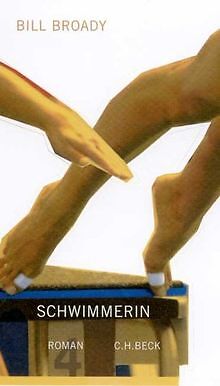 Die Schwimmerin von Bill Broady | Buch | Zustand sehr gut | eBay