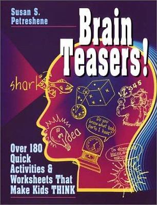 Brain Teasers!: Over 180 Quick Activities and Worksheets That Make Kids ...