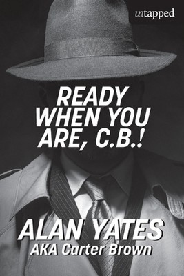 Ready When You Are, C.B.! by Alan Yates Paperback Book | eBay