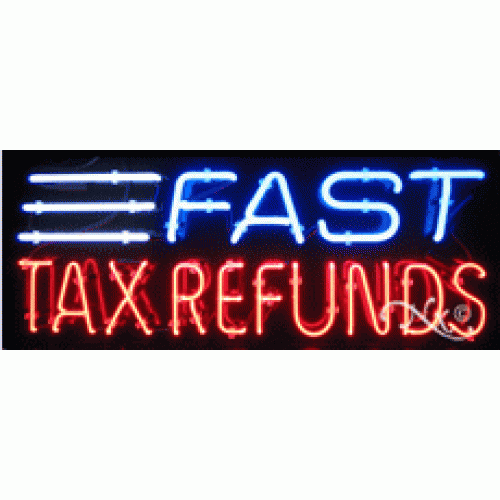 BRAND NEW "FAST TAX REFUNDS" 32x13 REAL NEON SIGN w/CUSTOM OPTIONS ...