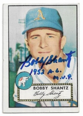 BOBBY SHANTZ Autographed Signed 1952 Topps Baseball card Philadelphia A ...