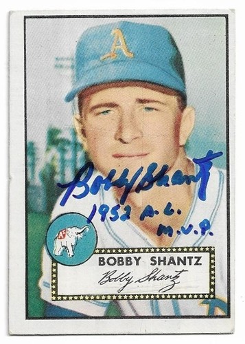BOBBY SHANTZ Autographed Signed 1952 Topps Baseball card Philadelphia A ...