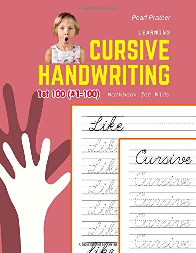 LEARNING CURSIVE HANDWRITING WORKBOOK FOR KIDS: PRACTICE By Pearl ...