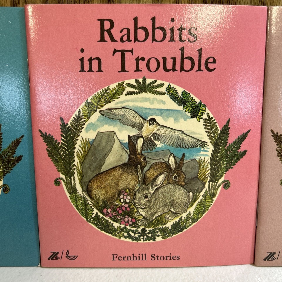Fernhill stories:The Foolish Rabbit, Rabbits In Trouble And The Daring ...