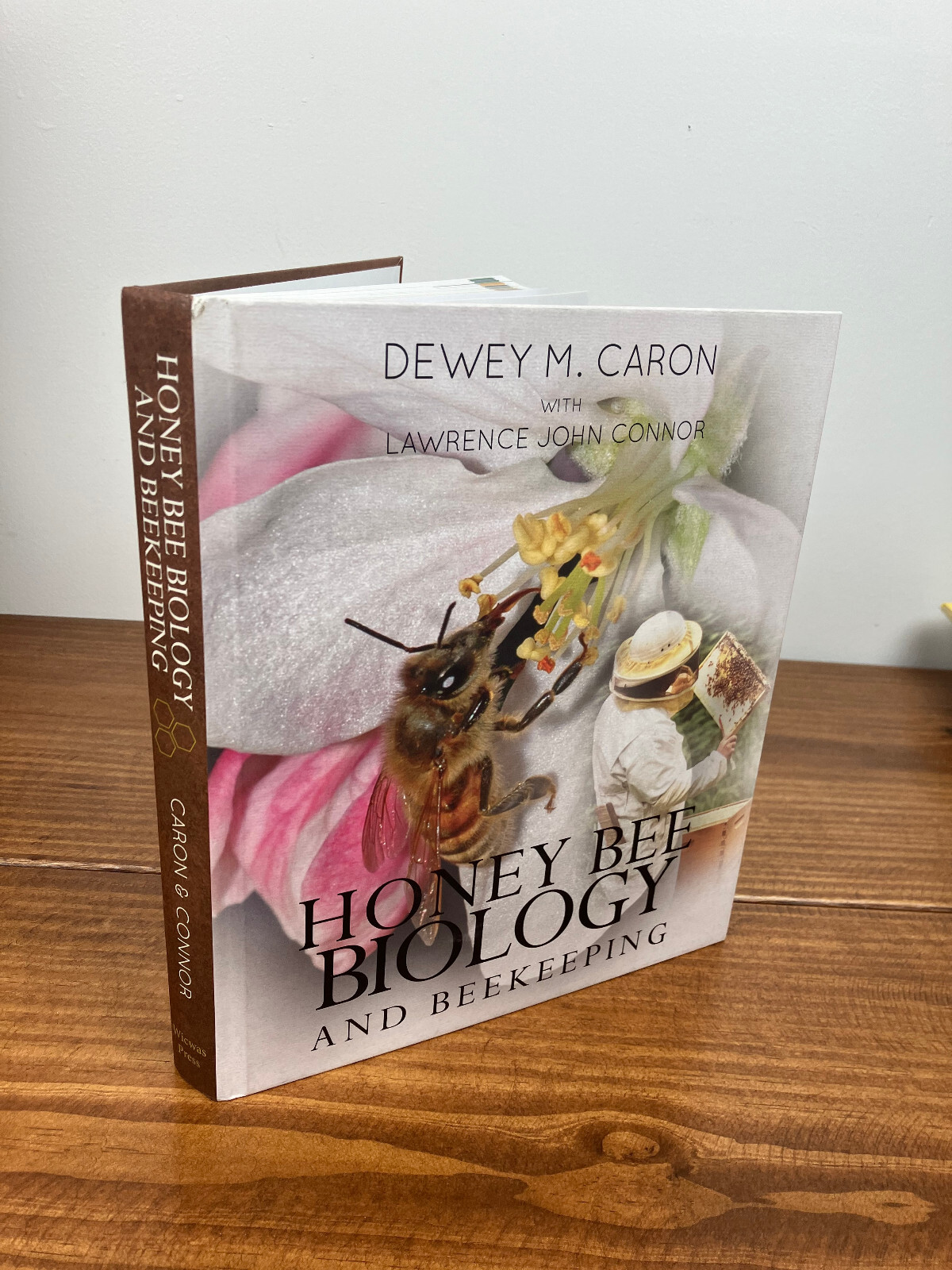 Honey Bee Biology and Beekeeping, Revised Edition by Dewey M. Caron ...