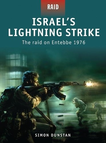 Simon Dunstan Israel’s Lightning Strike (Paperback) Raid (UK IMPORT ...