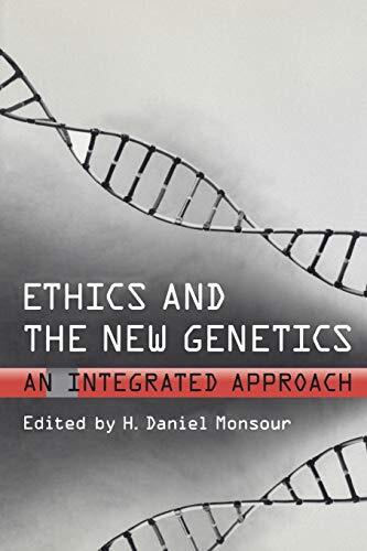 Ethics and the New Genetics: An Integrated Approach 9781487592745 | eBay