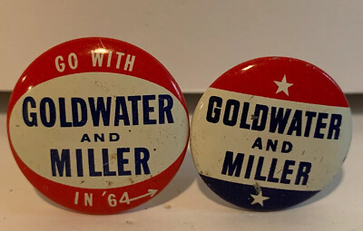 1964 Goldwater Miller Campaign Go with Goldwater & Miller Button Pin ...