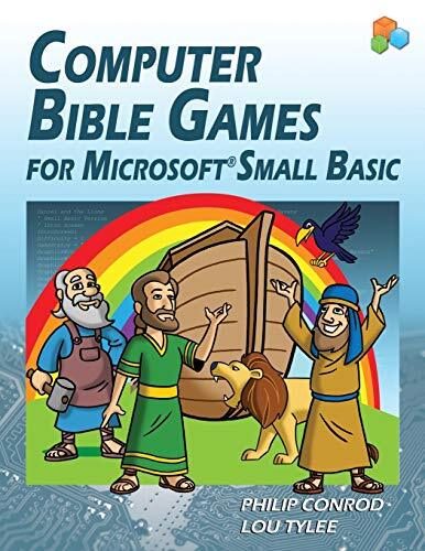 Computer Bible Games For Microsoft Small Basic: A Beginning Programming ...