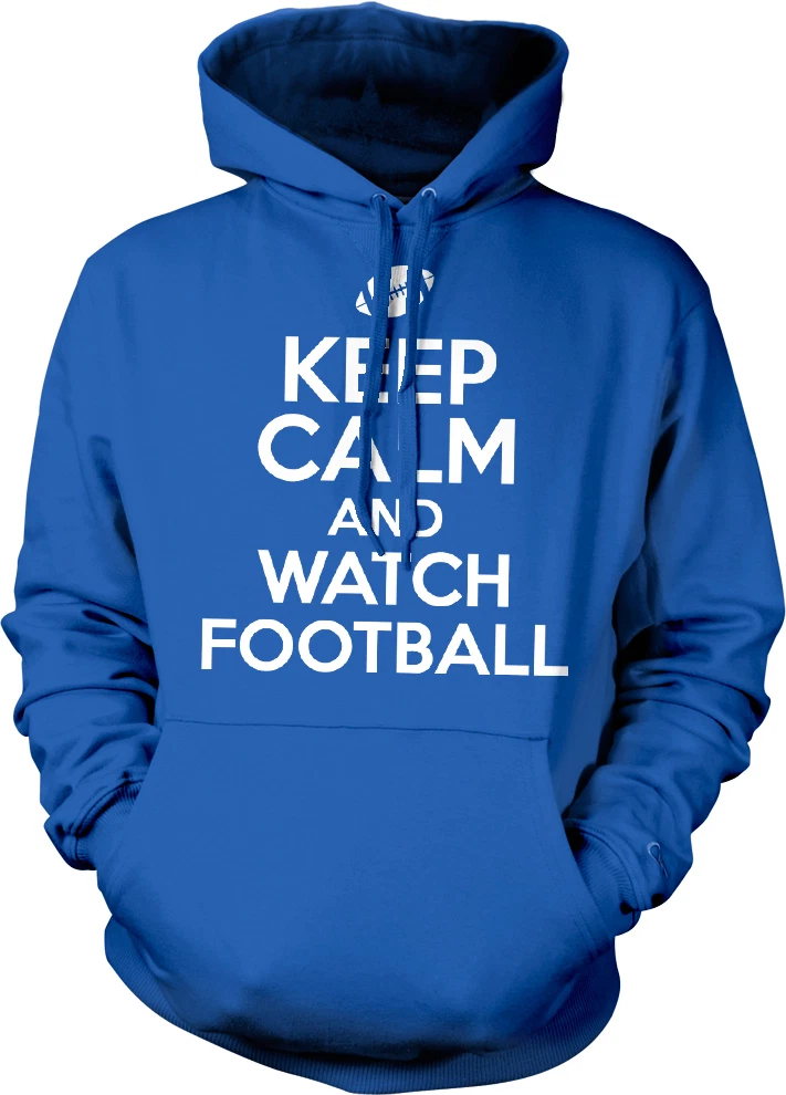 Keep Calm And Watch Football