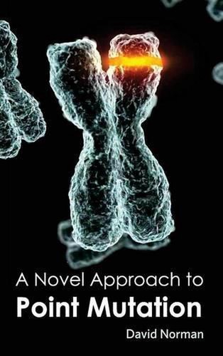 Novel Approach to Point Mutation by David Norman (English) Hardcover ...