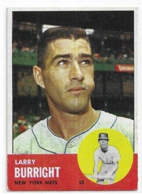 LARRY BURRIGHT 1963 Topps Baseball card #174 New York Mets EX-/VG+ | eBay