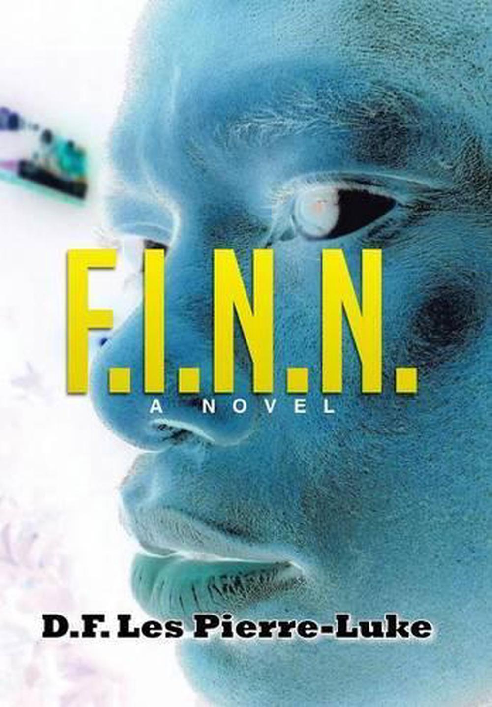 F.I.N.N. by D.F. Les Pierre-Luke (English) Hardcover Book 9781483614618 ...