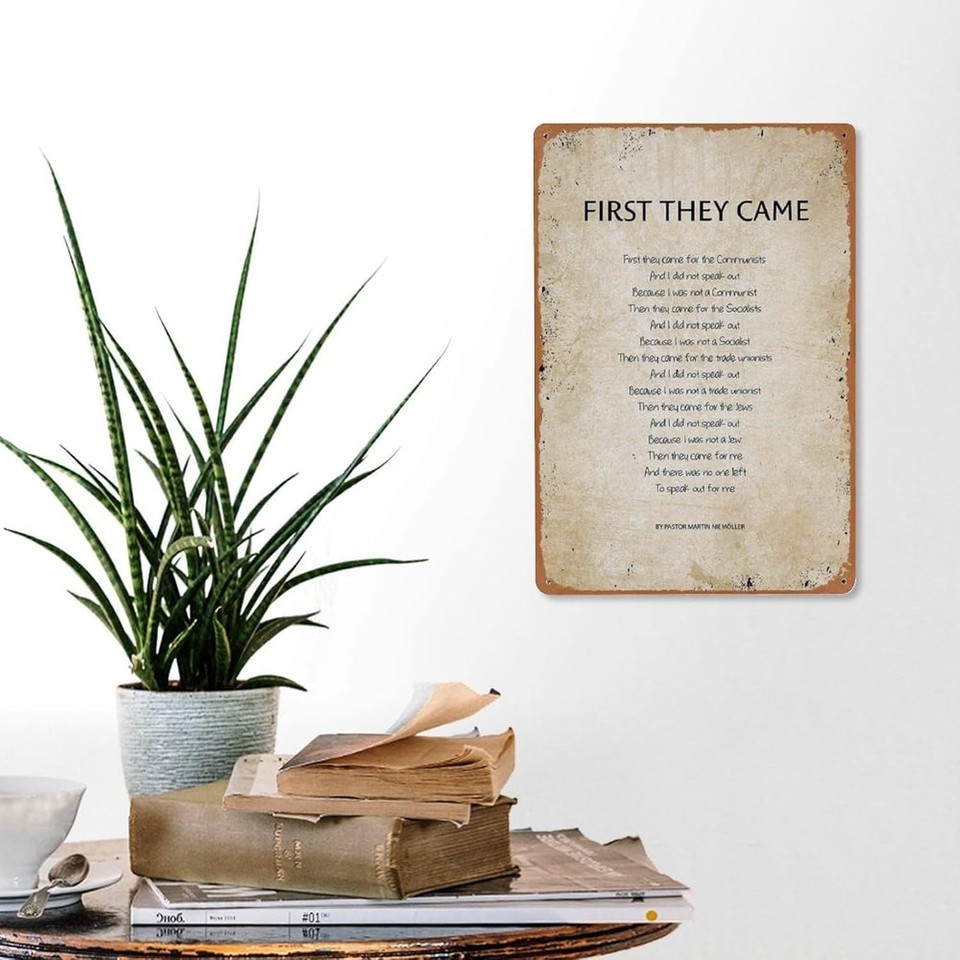 First They Came Poem Quotes Vintage Tin Metal Signs Home Décor 8x12 | eBay