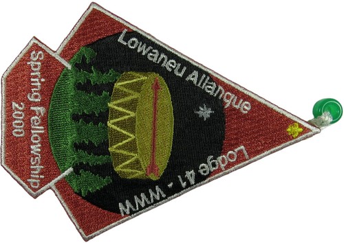 Lowaneu Allanque Lodge 41 Three Fires IL 2000 Spring Fellowship WHT Bdr ...