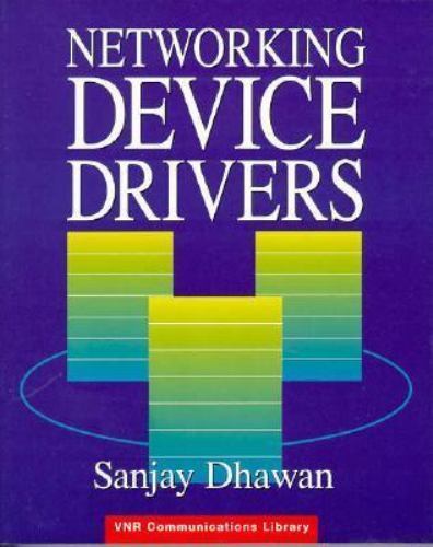 Networking Device Drivers by Sanjay Dhawan (1995, Trade Paperback) for ...