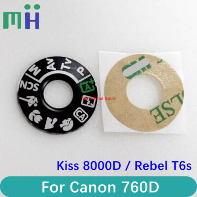 NEW For Canon 760D / EOS Kiss 8000D / Rebel T6s Top Mode Dial Selector ...