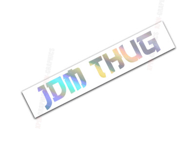 JDM Thug Japanese Windshield Vinyl Decal Sticker Banner Holographic | eBay