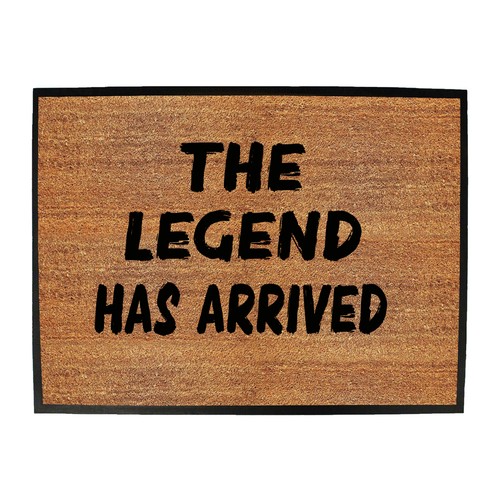 The Legend Has Arrived - Funny Novelty Mancave Home Office Shed ...