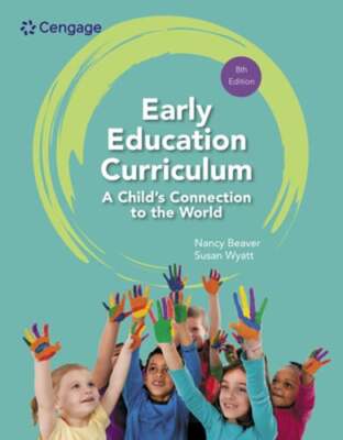 Early Education Curriculum: A Child's Connection to the World by Nancy ...