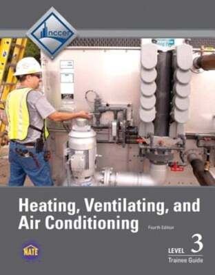 HVAC Trainee Guide, Level 3 by NCCER: New 9780133750836 | eBay