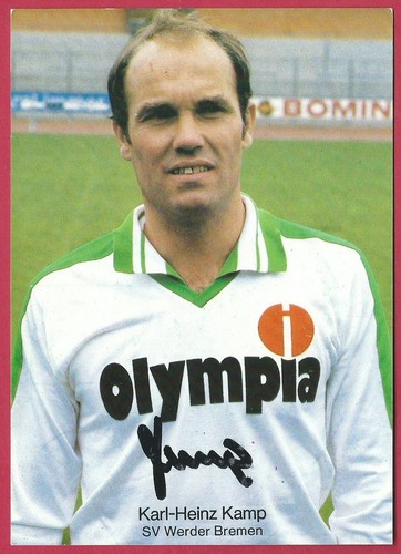 Karl-Heinz Kamp Werder Bremen 1981/1982 1.Satz | eBay.de