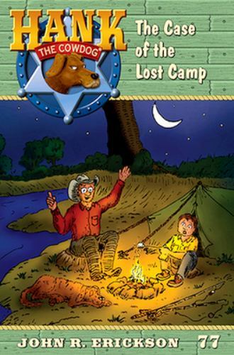 Hank the Cowdog (Paperback) Ser.: The Case of the Lost Camp by John R ...