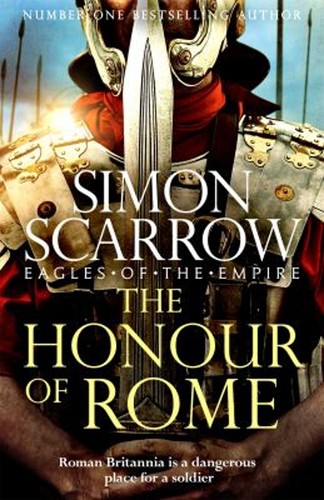 The Honour of Rome Paperback Simon Scarrow 9781472258502| eBay