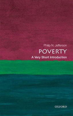 Poverty: A Very Short Introduction by Philip N. Jefferson (English ...