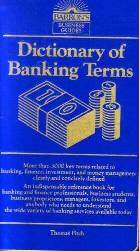 Dictionary of Banking Terms (Barron's Business Guides) - Vinyl Bound ...