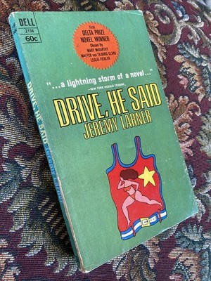 Drive, He Said By Jeremy Larner 1966 Vintage Paperback | eBay