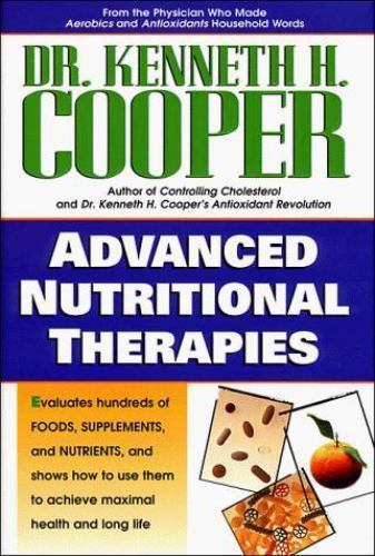 Advanced Nutritional Therapies - 0785273026, Kenneth H Cooper ...